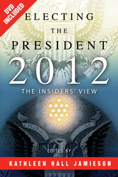 ‘Electing the President 2012’ offers behind-the-scenes look at campaign ...